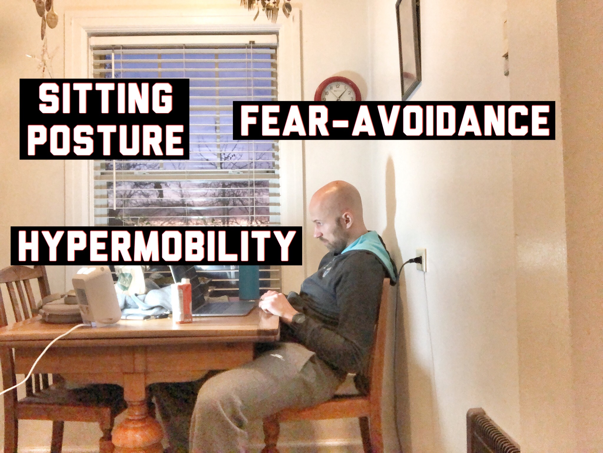 Sitting Posture, Hypermobility, and Fear-Avoidance – Movement Debrief ...